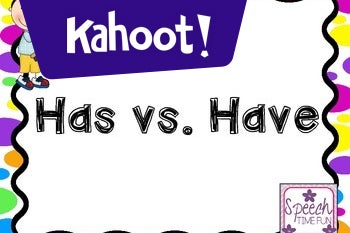 1A Unit 6 Grammar - has / have - Kahoot! Quiz
