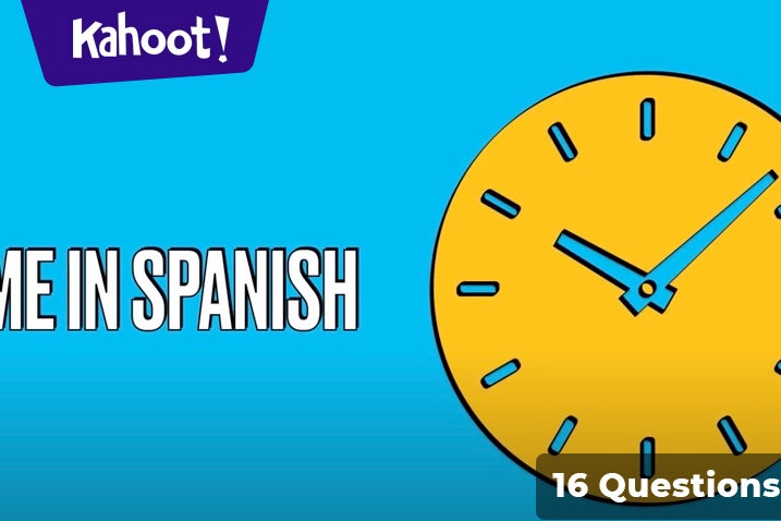 Telling Time in Spanish - Kahoot! Quiz