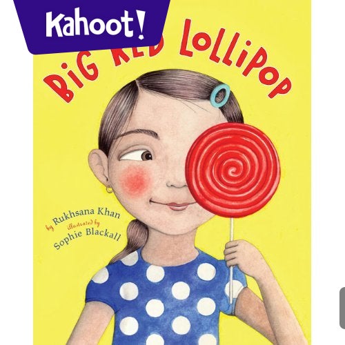 Big Red Lollipop by Rukhsana Khan - Kahoot! Quiz