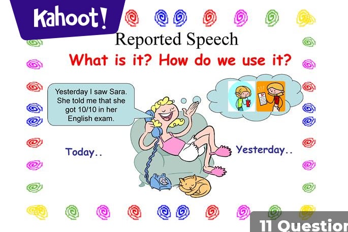 Reported Speech - Kahoot! Quiz