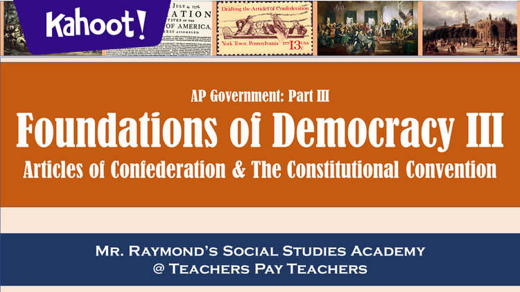 AP Government: Foundations Part I (Constitutional Underpinnings ...