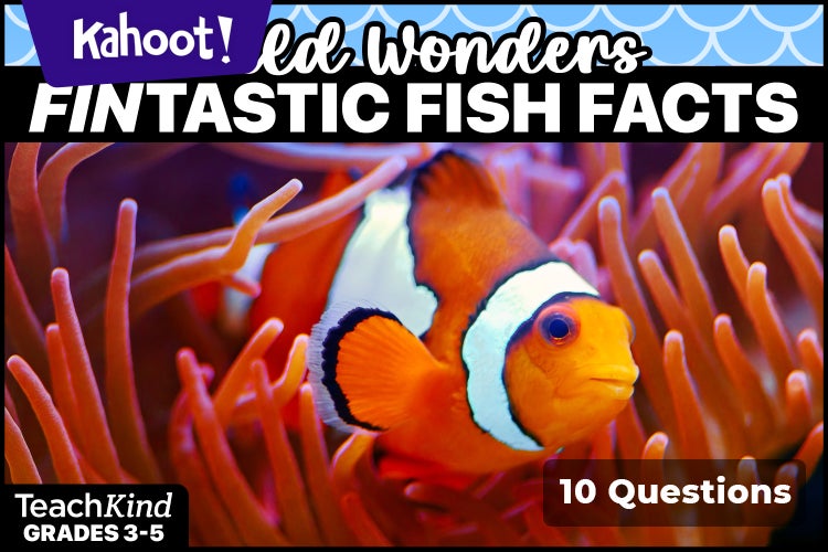 FINtastic Fish Facts (3–5) - Kahoot! Quiz