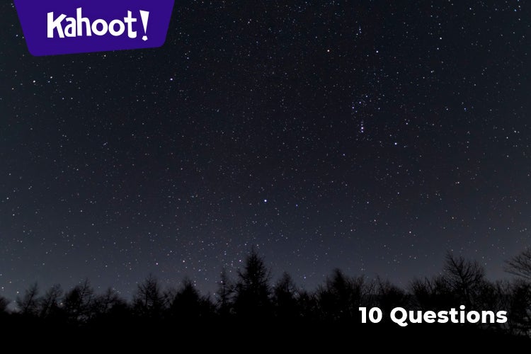 Stars, Star Charts, & Star Facts - Kahoot! Quiz