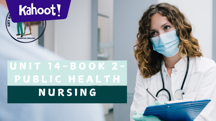 UNIT 14-PUBLIC HEALTH NURSING - Kahoot! Quiz