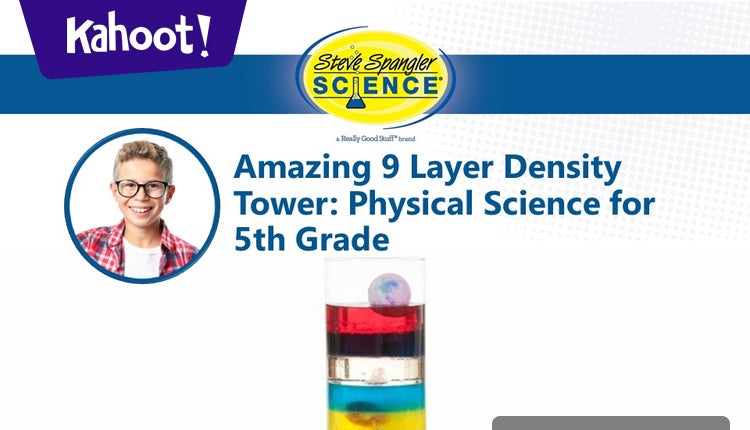 Amazing 9 Layer Density Tower: Physical Science for 5th Grade - Kahoot! Quiz