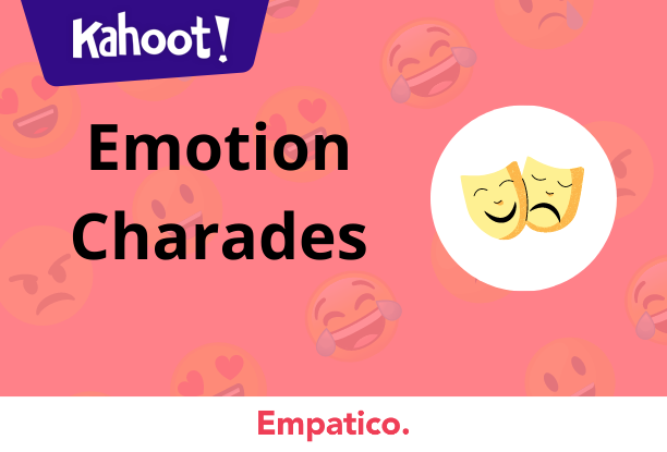 Emotion Charades - Kahoot! Quiz