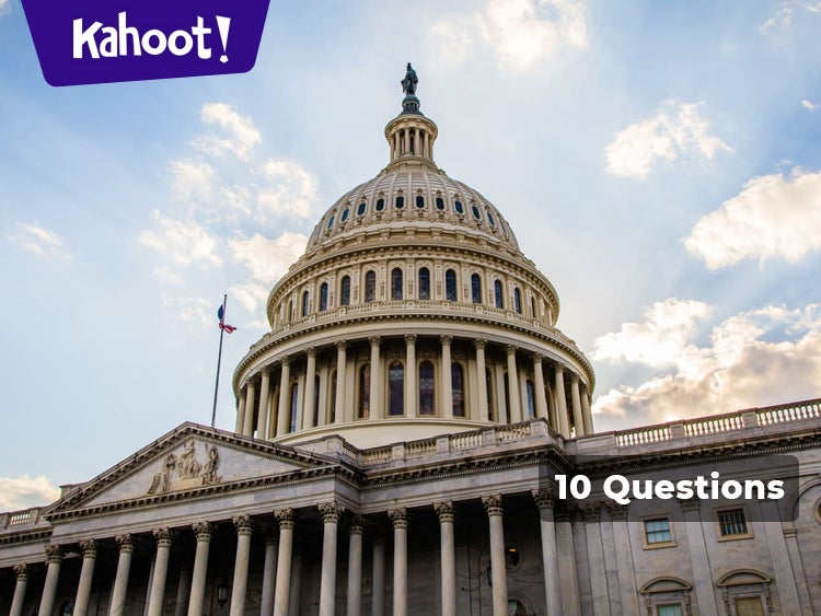 Legislative Branch - Kahoot! Quiz