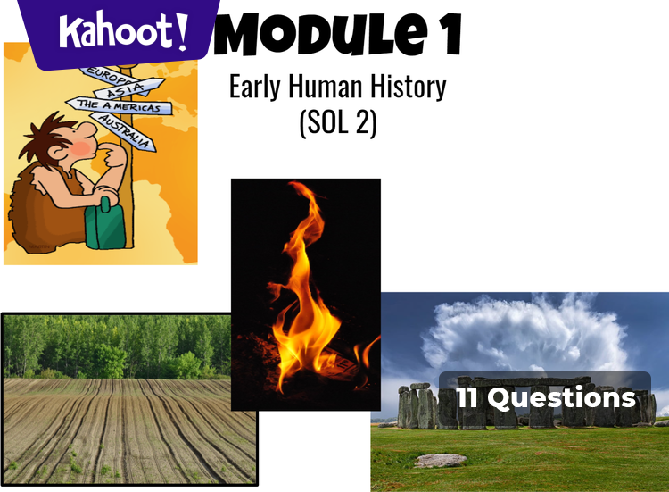 WH1 Module 1: Early Human History - Kahoot! Quiz