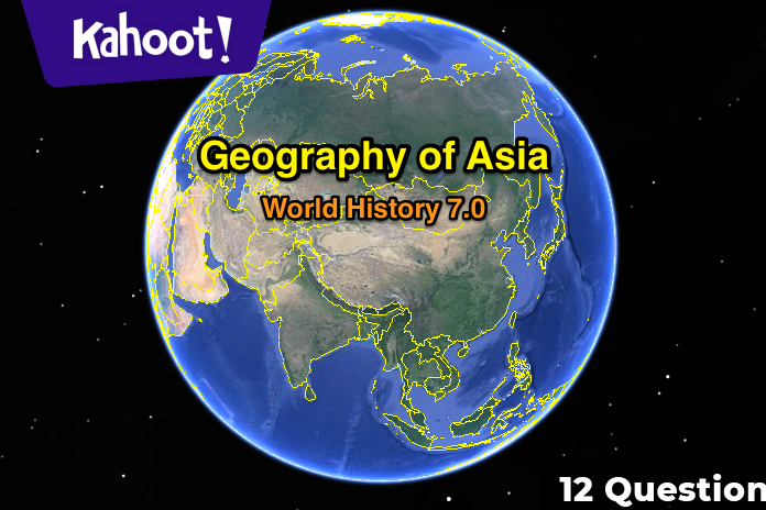 Geography of Asia - Kahoot! Quiz