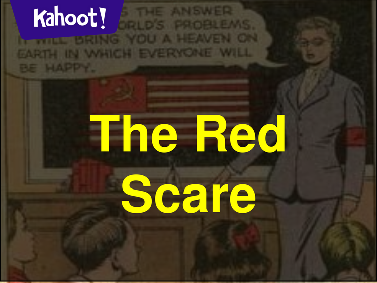 Red Scare & Cold War 2024 USH - Kahoot! Quiz