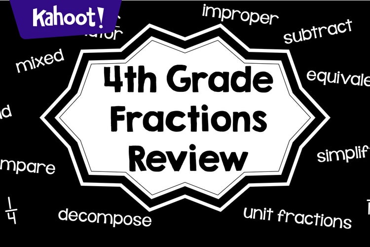 4th Grade Fractions Review - Kahoot! Quiz