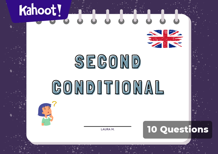 Second conditional - Kahoot! Quiz