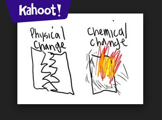 Physical and Chemical Changes in Matter - Kahoot! Quiz