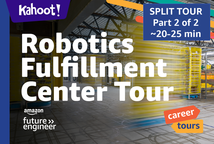 Split - Part 2: Robotics Fulfillment Center Tour - Kahoot! Quiz