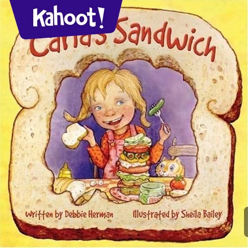 Carla's Sandwich - Kahoot! Quiz