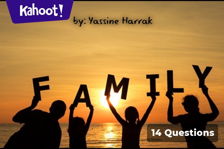 Family members - Kahoot! Quiz