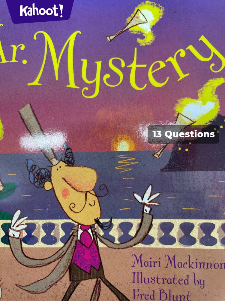 Mr. Mystery - Kahoot! Quiz