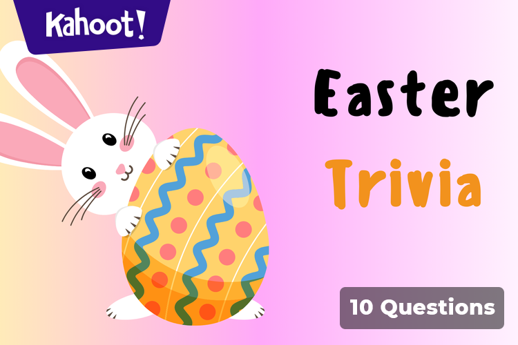 Easter Fun Facts & General Knowledge - Kahoot! Quiz
