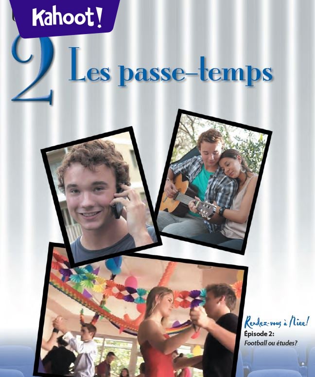 T'es Branché 1 Unité 2 Leçon A - Kahoot! Quiz