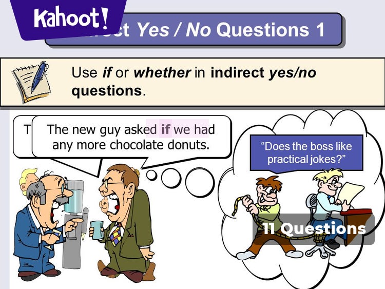 Intermediate 1 Unit 9 Direct and indirect questions - Kahoot! Quiz