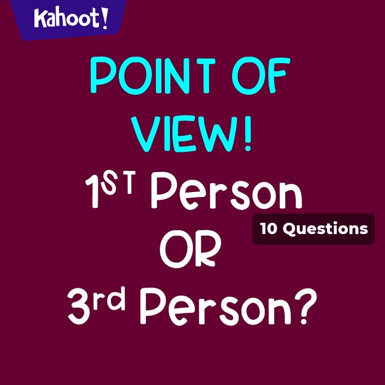 Point of View Practice! - Kahoot! Quiz