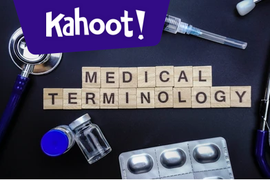 Medical Terminology: B - Kahoot! Quiz