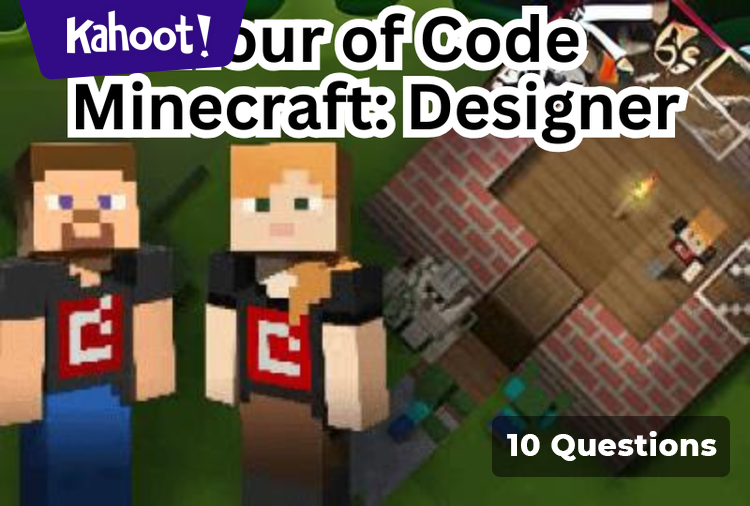 Hour of Code Minecraft: Designer - Kahoot! Quiz