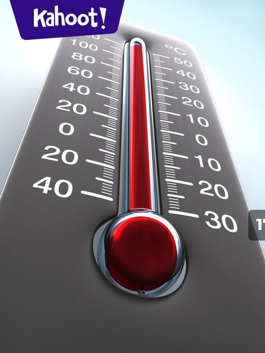 L4: Reading Temperature Scales Quiz - Kahoot! Quiz