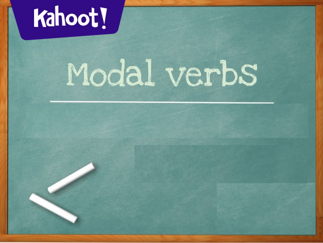 Modals: the basics - Kahoot! Quiz