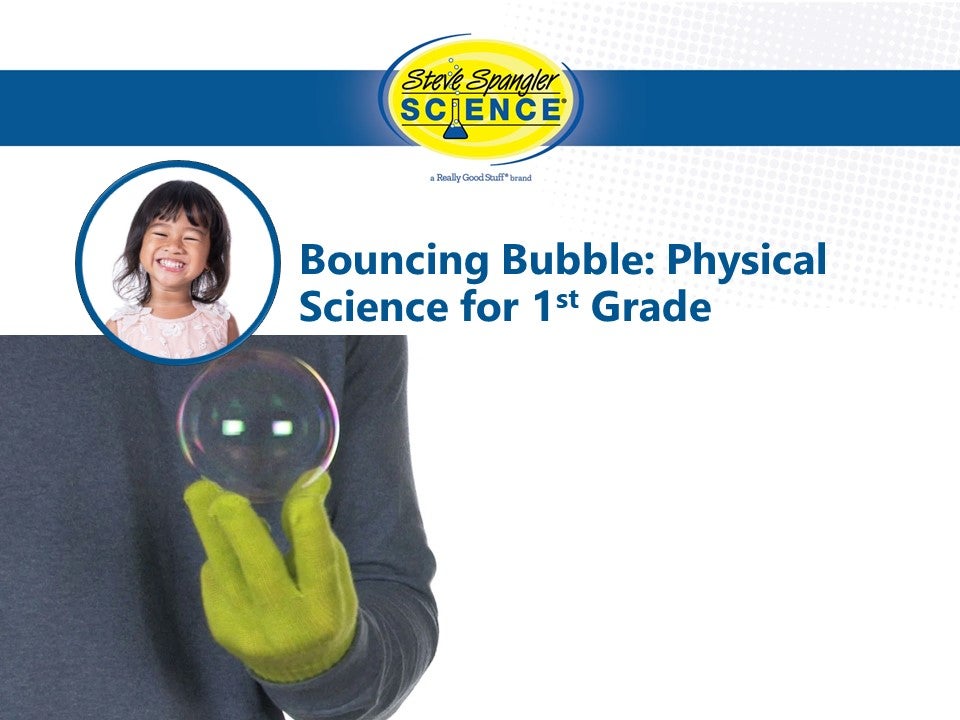 Bouncing Bubble: Physical Science for 1st Grade - Kahoot! Quiz