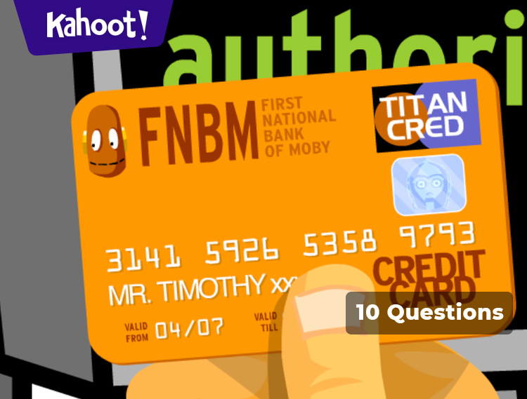 Credit cards - Kahoot! Quiz