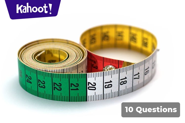 Units of Length - Kahoot! Quiz