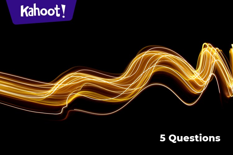 Light Waves - Kahoot! Quiz