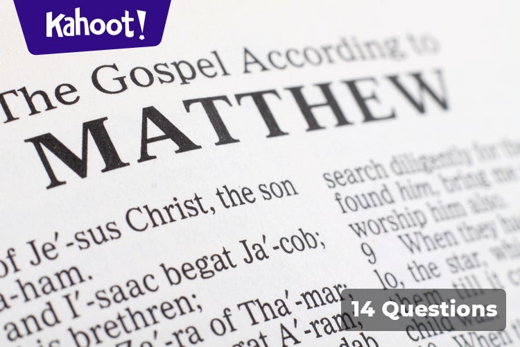 Gospel of Matthew 2 - Kahoot! Quiz