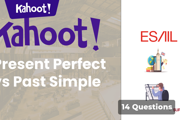 Present Perfect vs Past Simple - Kahoot! Quiz