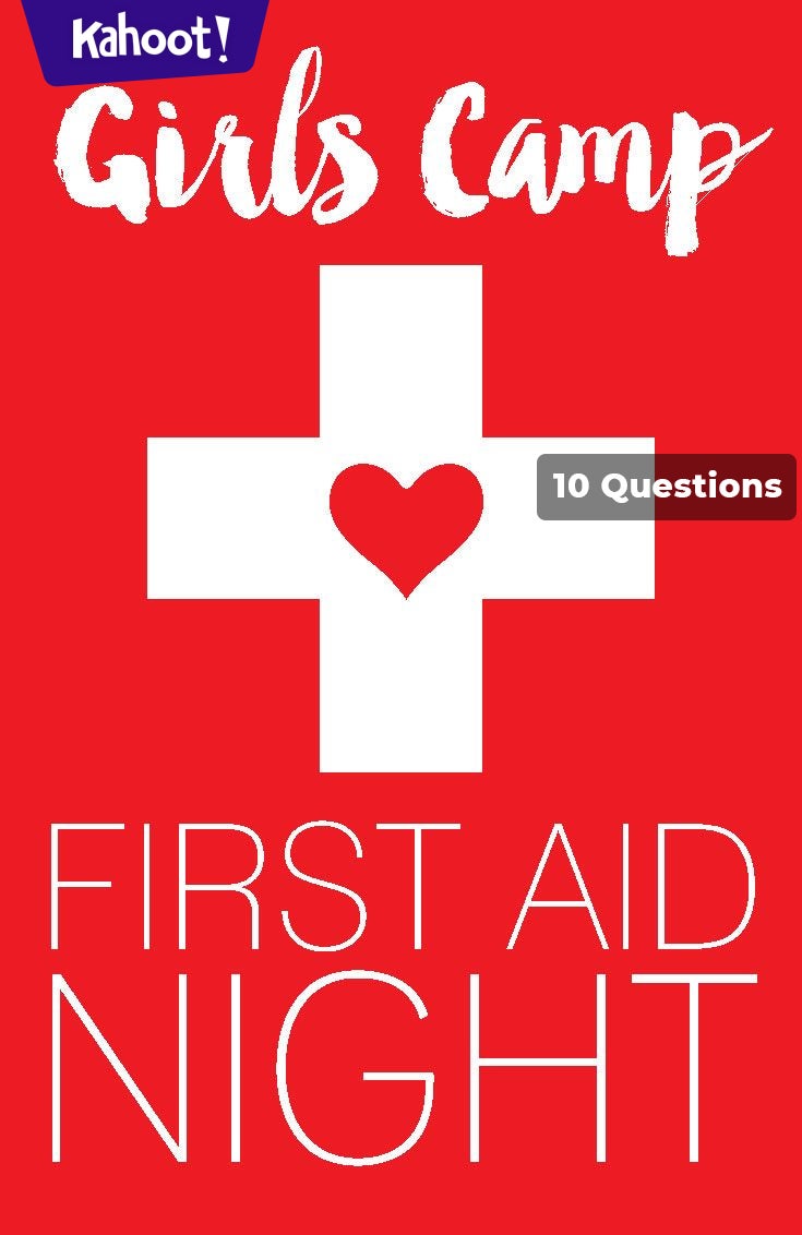 Camp First Aid - Kahoot! Quiz