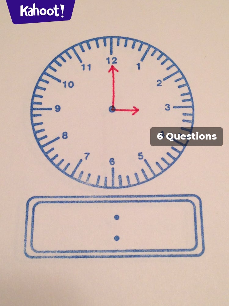 Telling Time to the 5 minutes - Kahoot! Quiz