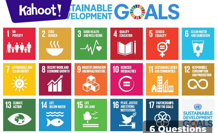 Sustainable Development Goals - Kahoot! Quiz