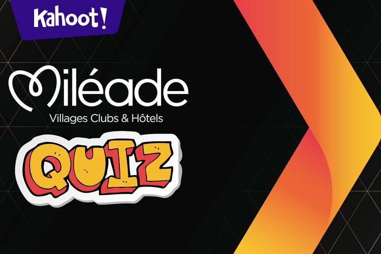 Miléade Awards 2022 - Kahoot! Quiz