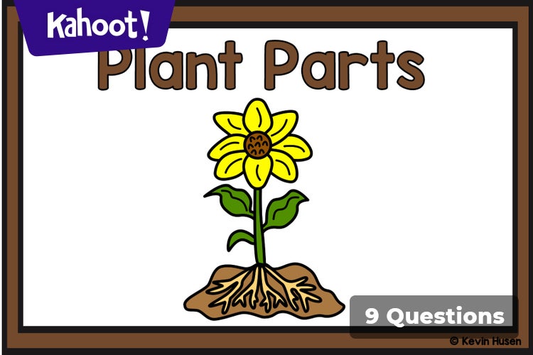 Plant Parts (Elementary Science Kahoot!) - Kahoot! Quiz