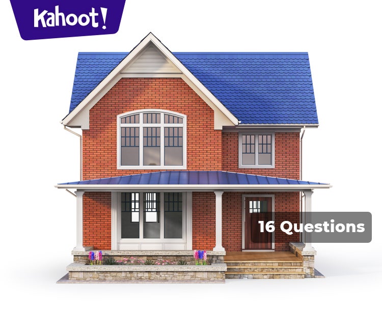 Parts of the house! - Kahoot! Quiz