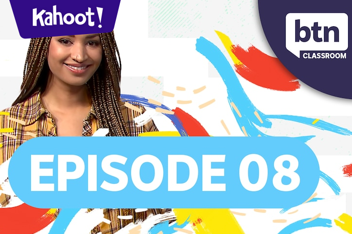 BTN Classroom Episode 8, 2023 - Kahoot! Quiz