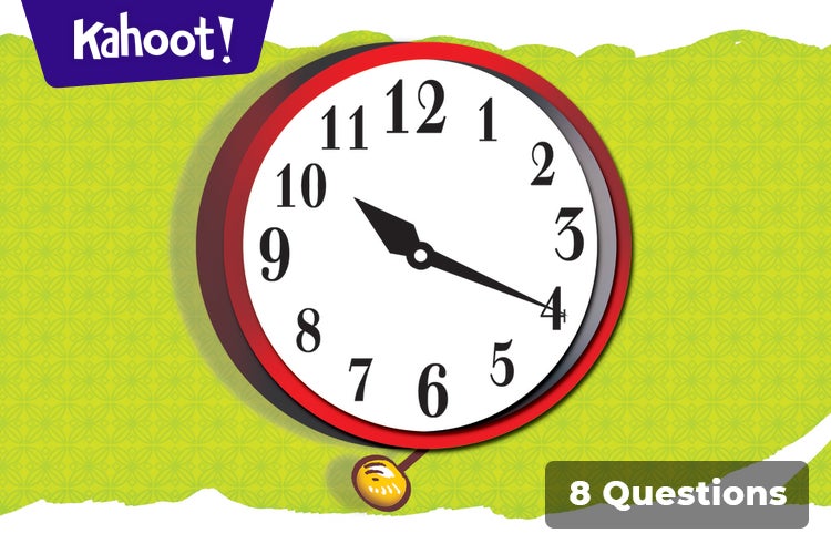 Telling the time - Kahoot! Quiz