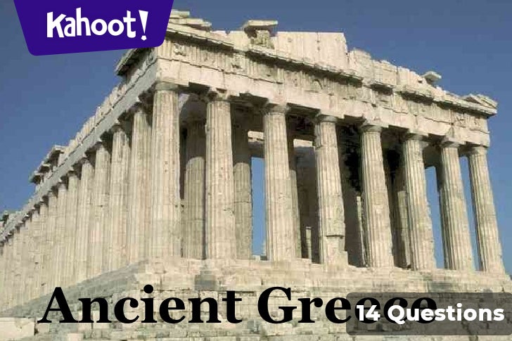 World History Review: Ancient Greece A - Kahoot! Quiz