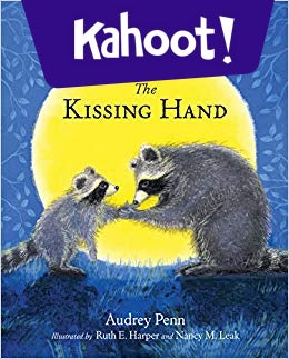 The Kissing Hand & A pocket full of kisses - Kahoot! Quiz