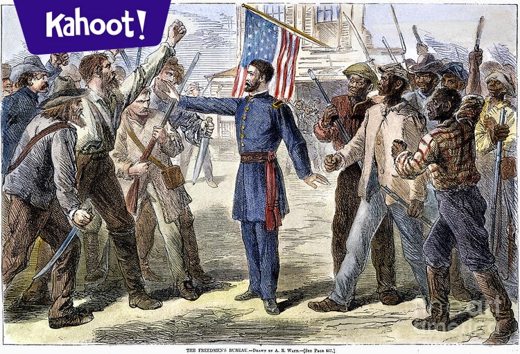 Reconstruction Era - Kahoot! Quiz