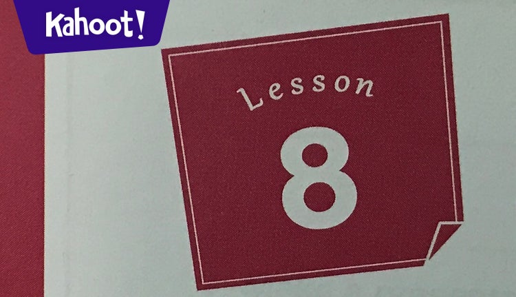 Lesson 8 - Kahoot! Quiz