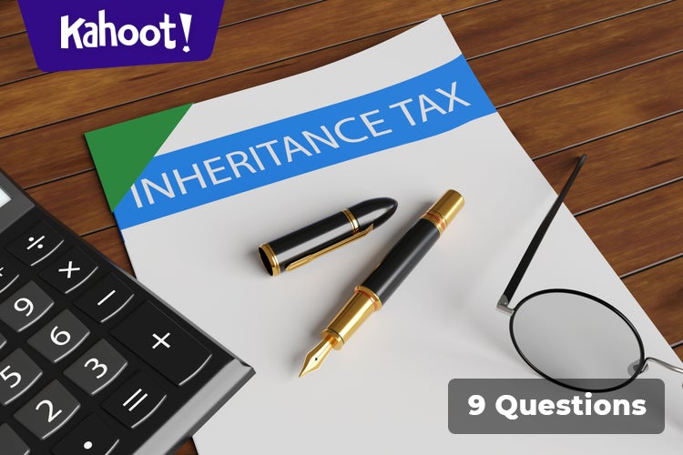 Inheritance and Payroll Tax Quiz! - Kahoot! Quiz