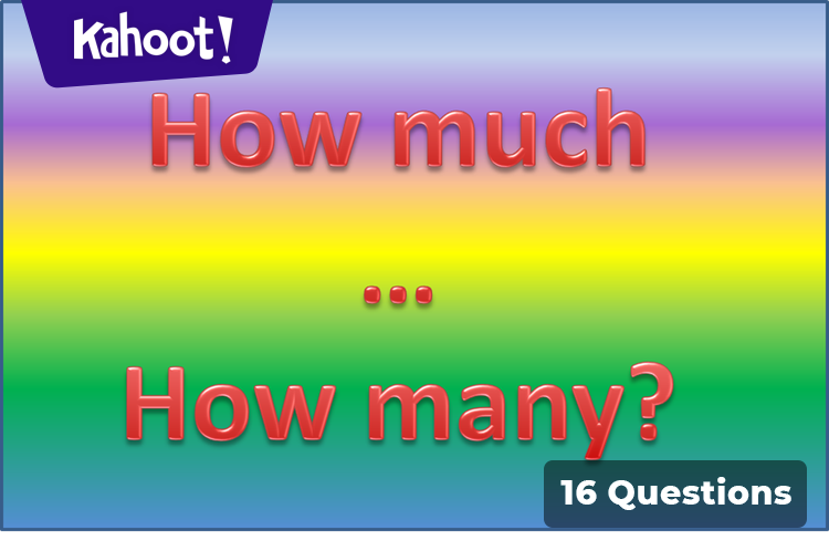 Duplicate of HOW MUCH and HOW MANY - Kahoot! Quiz