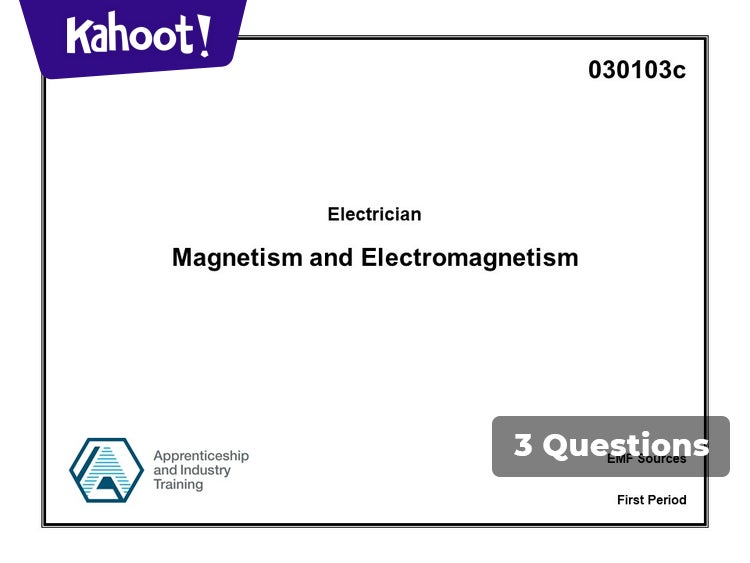 Magnetism - Kahoot! Quiz